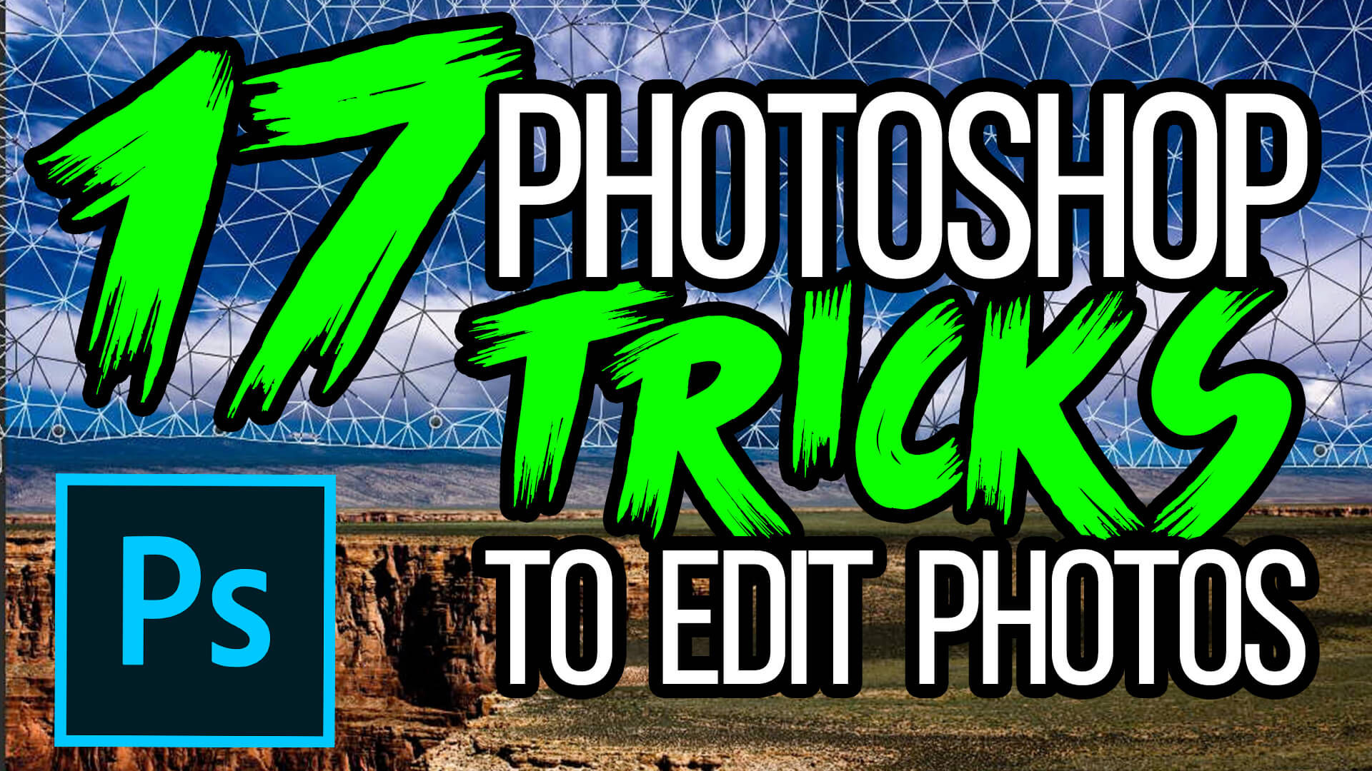 17 Adobe Photoshop TUTORIALS, TIPS, TRICKS & HACKS For Editing Photos ...